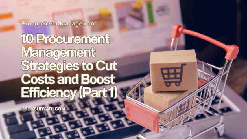 10 Procurement Management Strategies to Cut Costs and Boost Efficiency ...